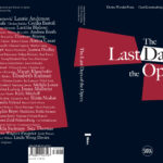 Vielfalt muss nicht beliebig sein – »Die letzten Tage der Oper ...